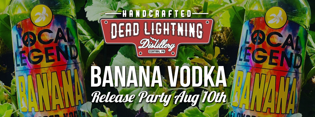 Saturday, August 10th - Banana Vodka Release Party - Hops, Vines ...